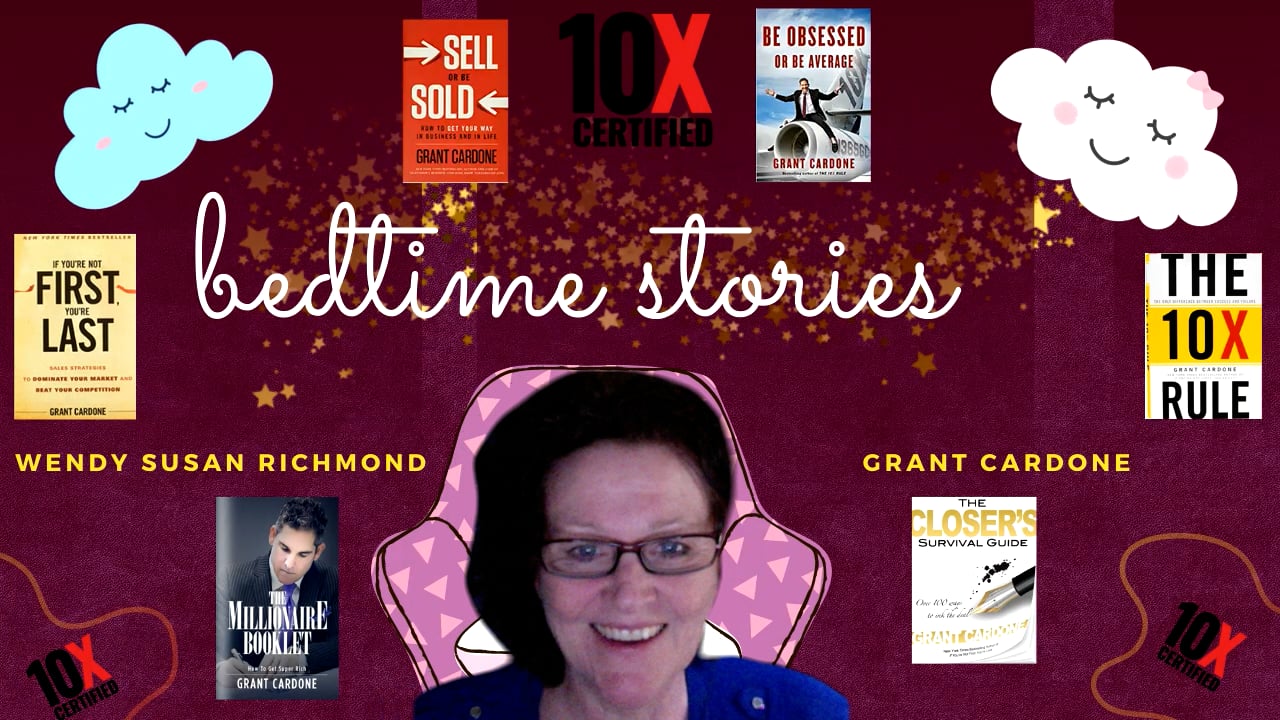 Bedtime stories vol 1 with Wendy Susan Richmond and Grant Cardone on Vimeo