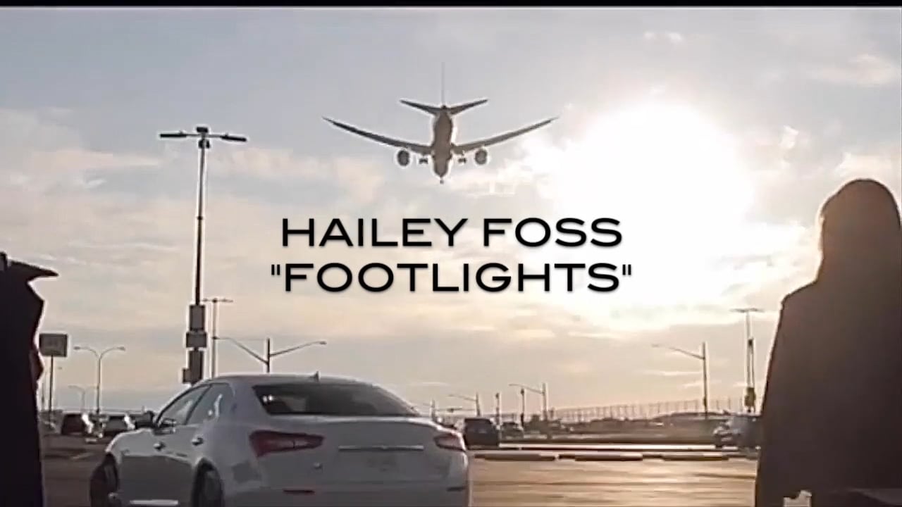 Footlights Clip - Feature Film - Hailey Foss on Vimeo