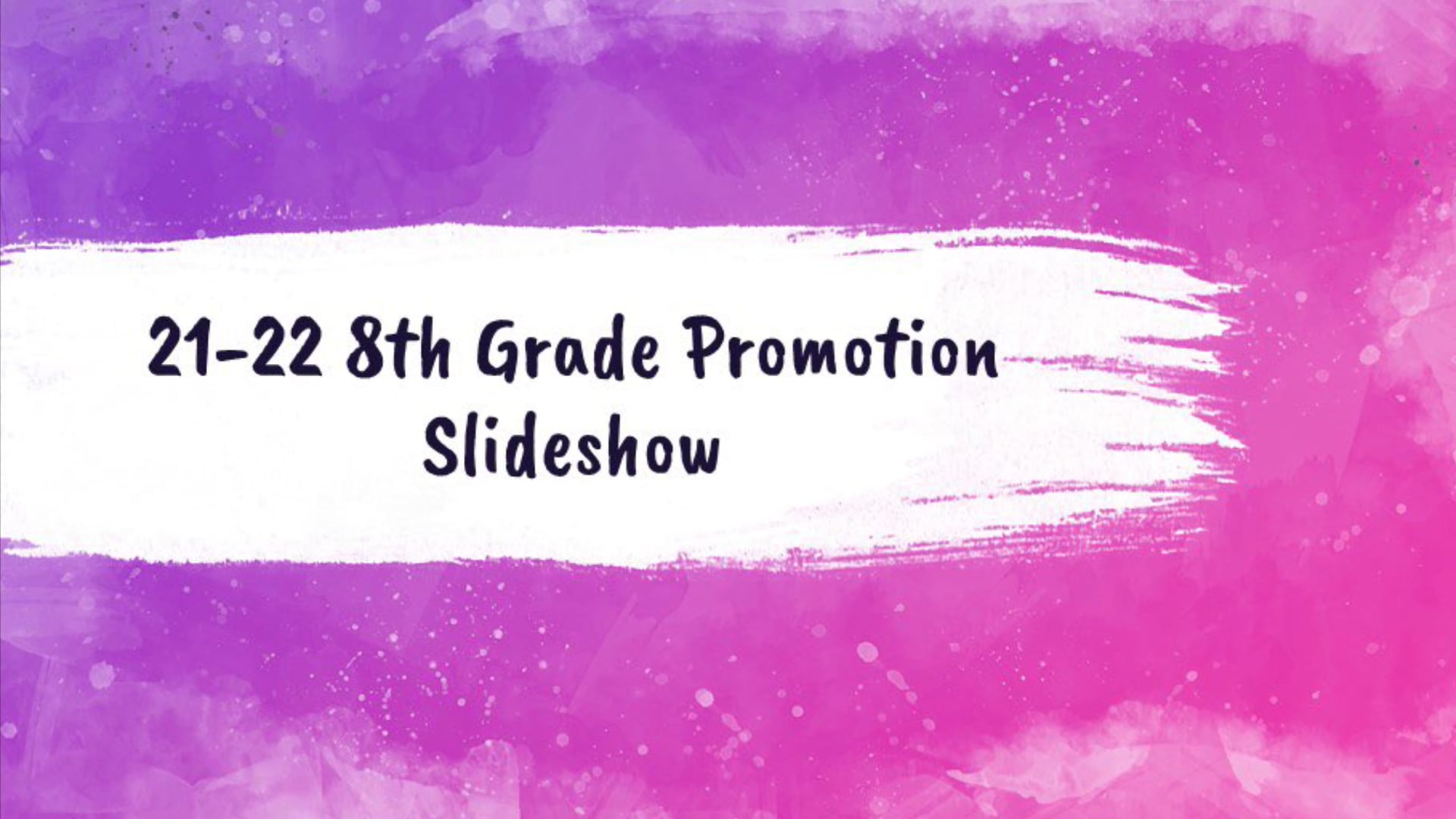 21-22 8th Grade Promotion Slideshow on Vimeo