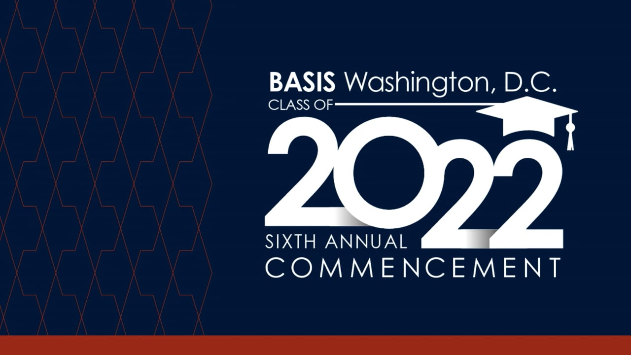 BASIS Washington DC 6th Annual Commencement Ceremony on Vimeo