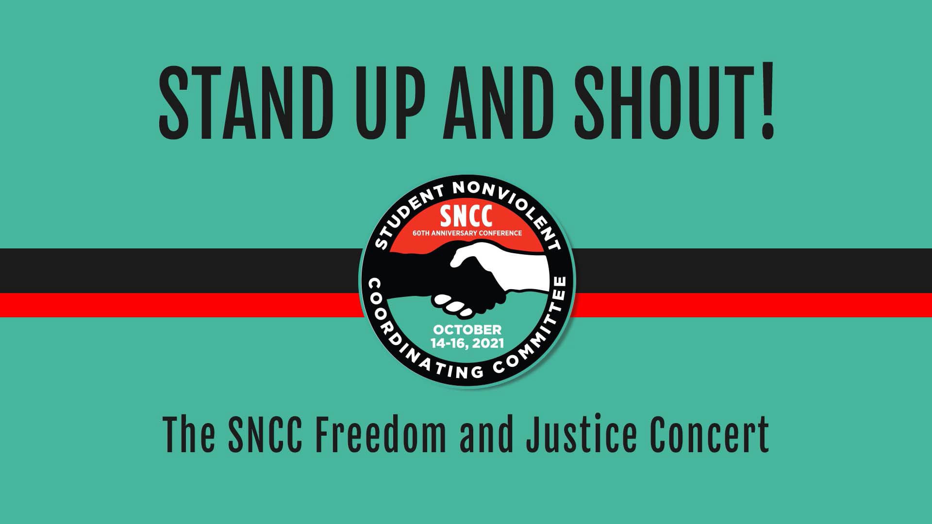 “STAND UP AND SHOUT: THE SNCC FREEDOM & JUSTICE CONCERT” FEATURING 60 ...