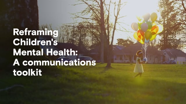 Reframing Children’s Mental Health - Emerging Minds