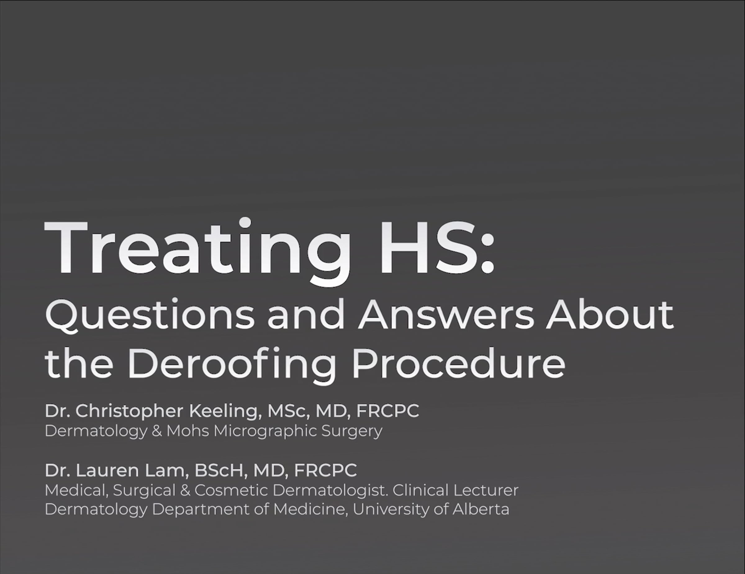 HS Patient Video - Deroofing Procedure | Videos & Movies on Vimeo
