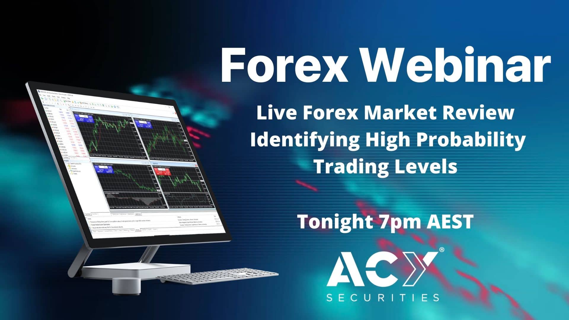 Free Forex Trading Webinar Tonight @7pm AEST - Live Forex Market Review - Identifying High ...