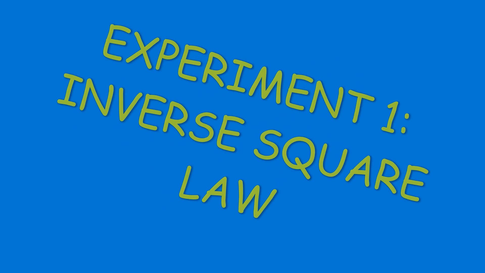 Module 5 EXPERIMENT 1 INVERSE SQUARE LAW on Vimeo