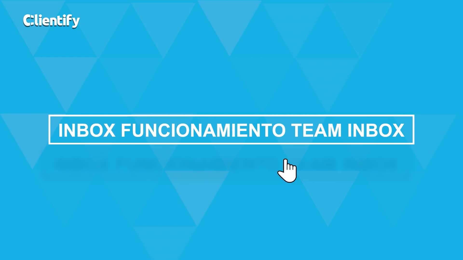 ¿Cómo funciona el INBOX en Clientify? on Vimeo
