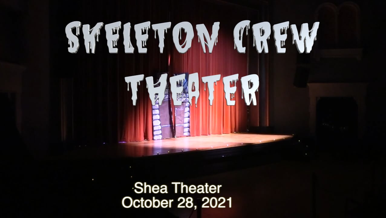Skeleton Crew Theater 10/28/21 on Vimeo