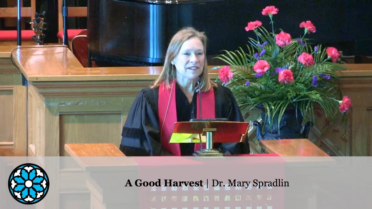 "A Good Harvest" from Rev. Mary Spradlin on Vimeo