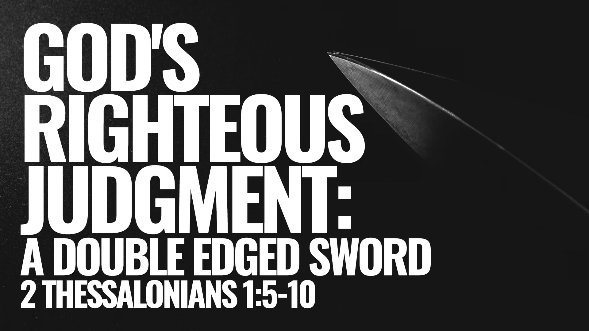 God's Righteous Judgment: A Double Edged Sword - 6/12/22 on Vimeo