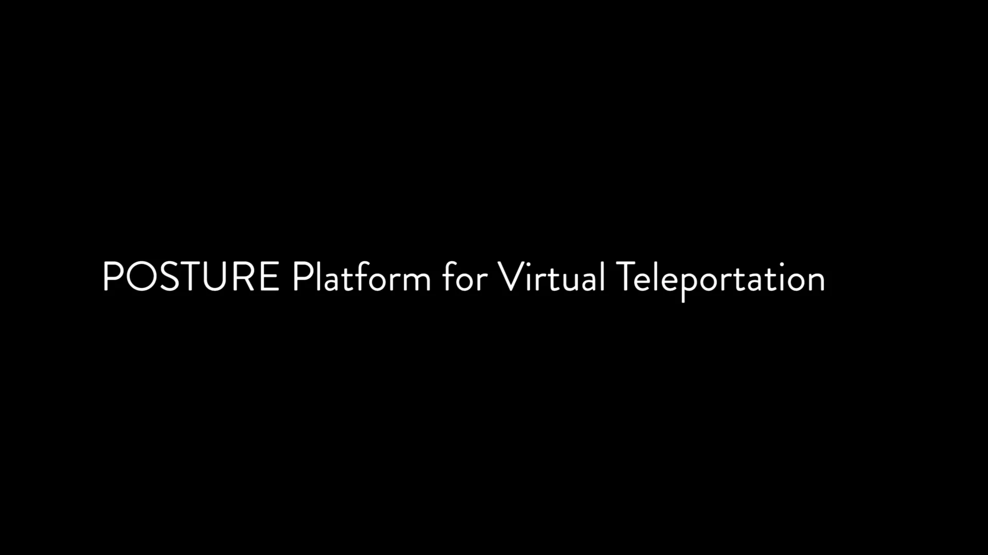 Posture platform for immersive telepresence on Vimeo