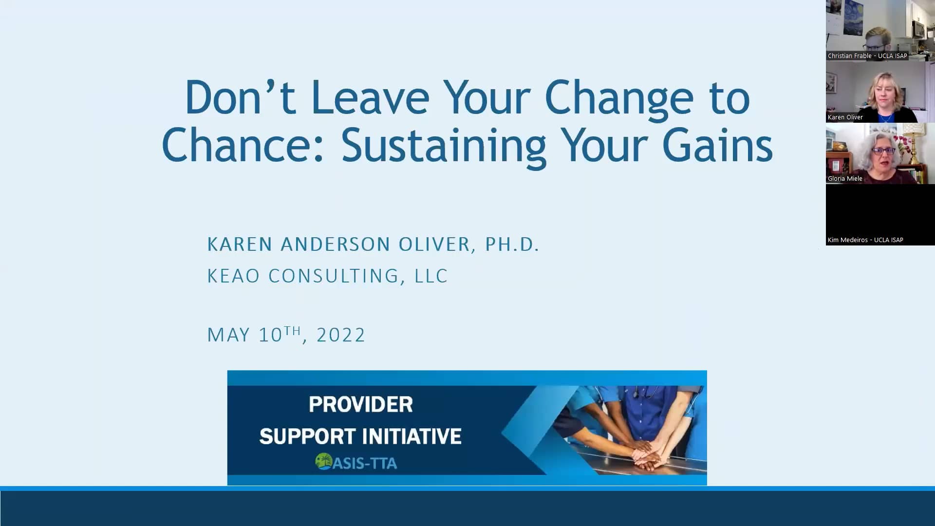 UCLA ISAP & PSI Present: Don't Leave Your Change to Chance: Sustaining ...