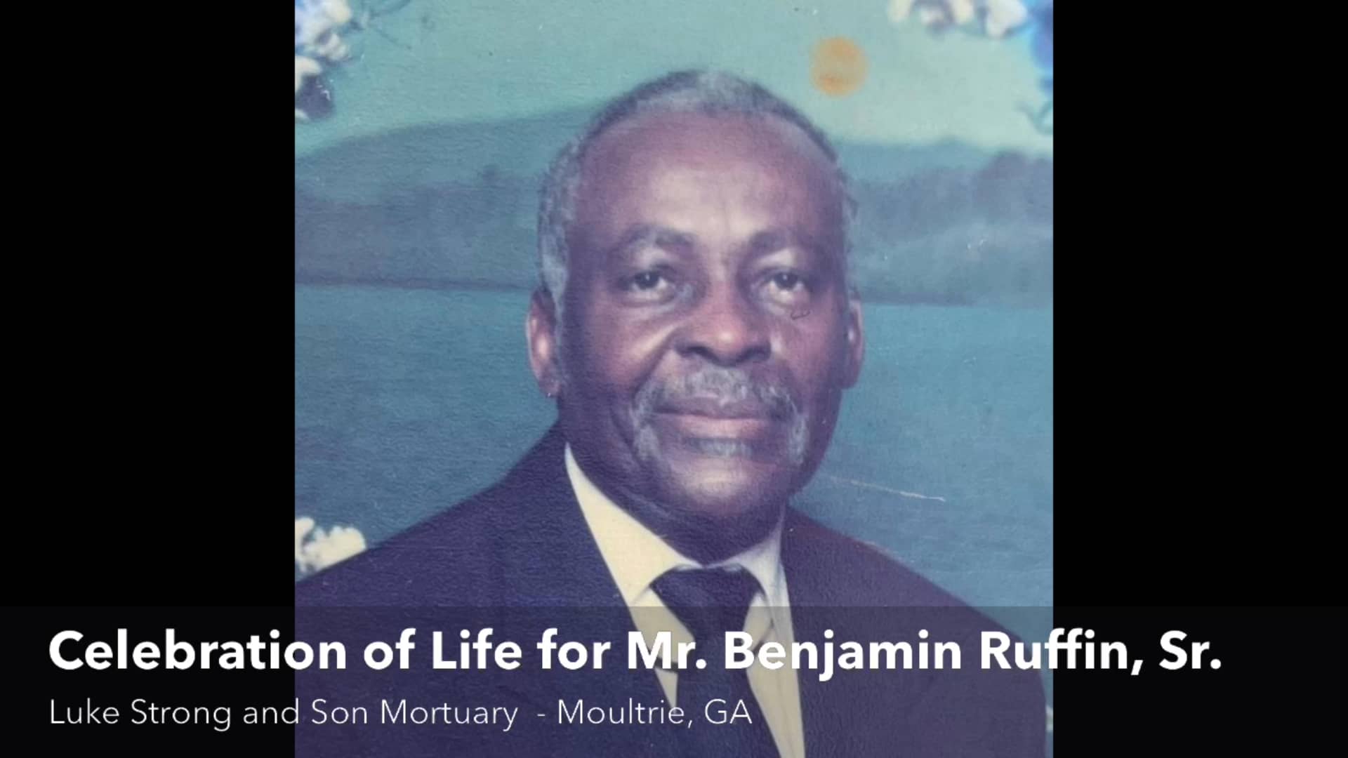 Celebration of Life for Mr. Benjamin Ruffin, Sr. on Vimeo