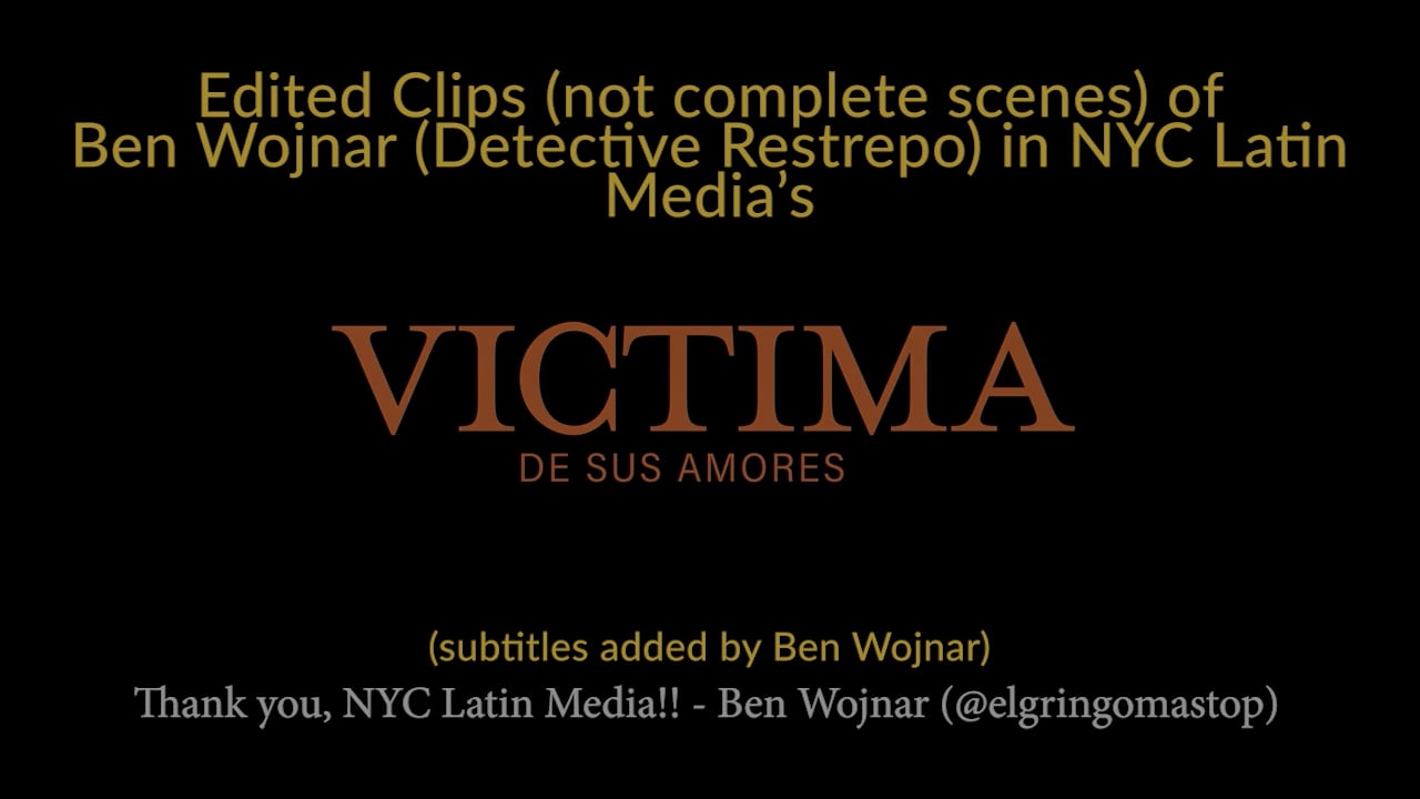 Ben Wojnar's Clips as Detective Restrepo in NYC Latin Media's "Víctima ...