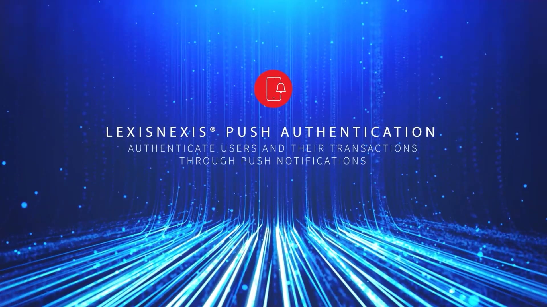 LexisNexis® Risk Solutions Push Authentication on Vimeo
