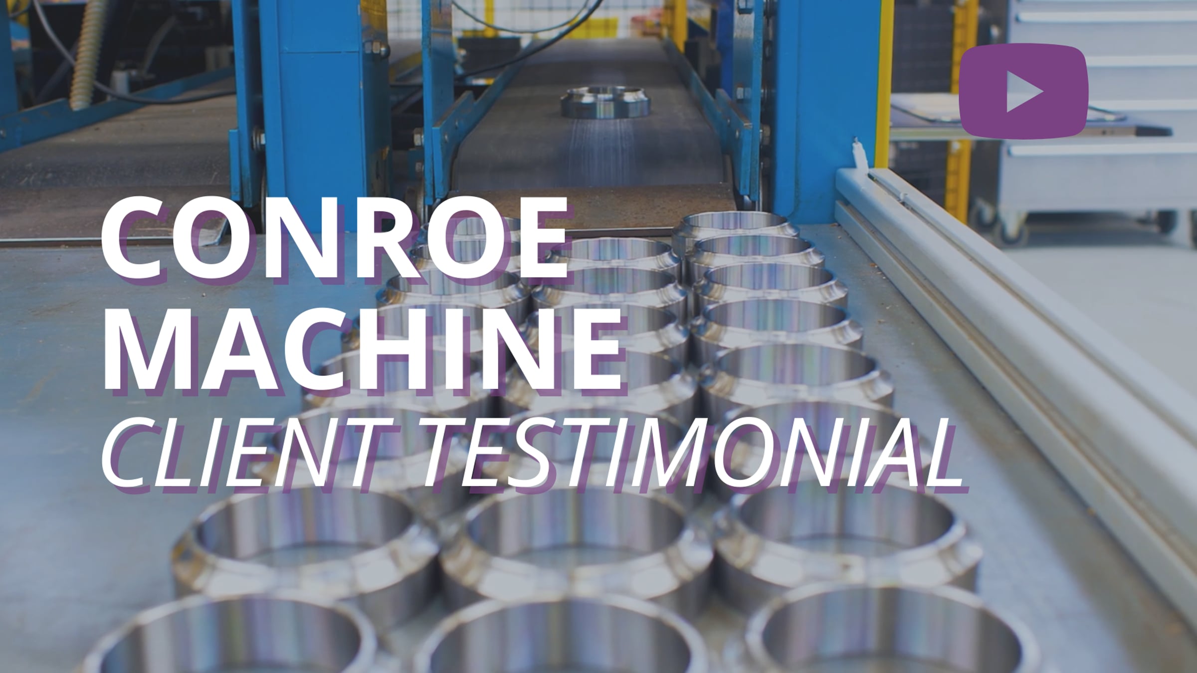 Conroe Machine Client Testimonial