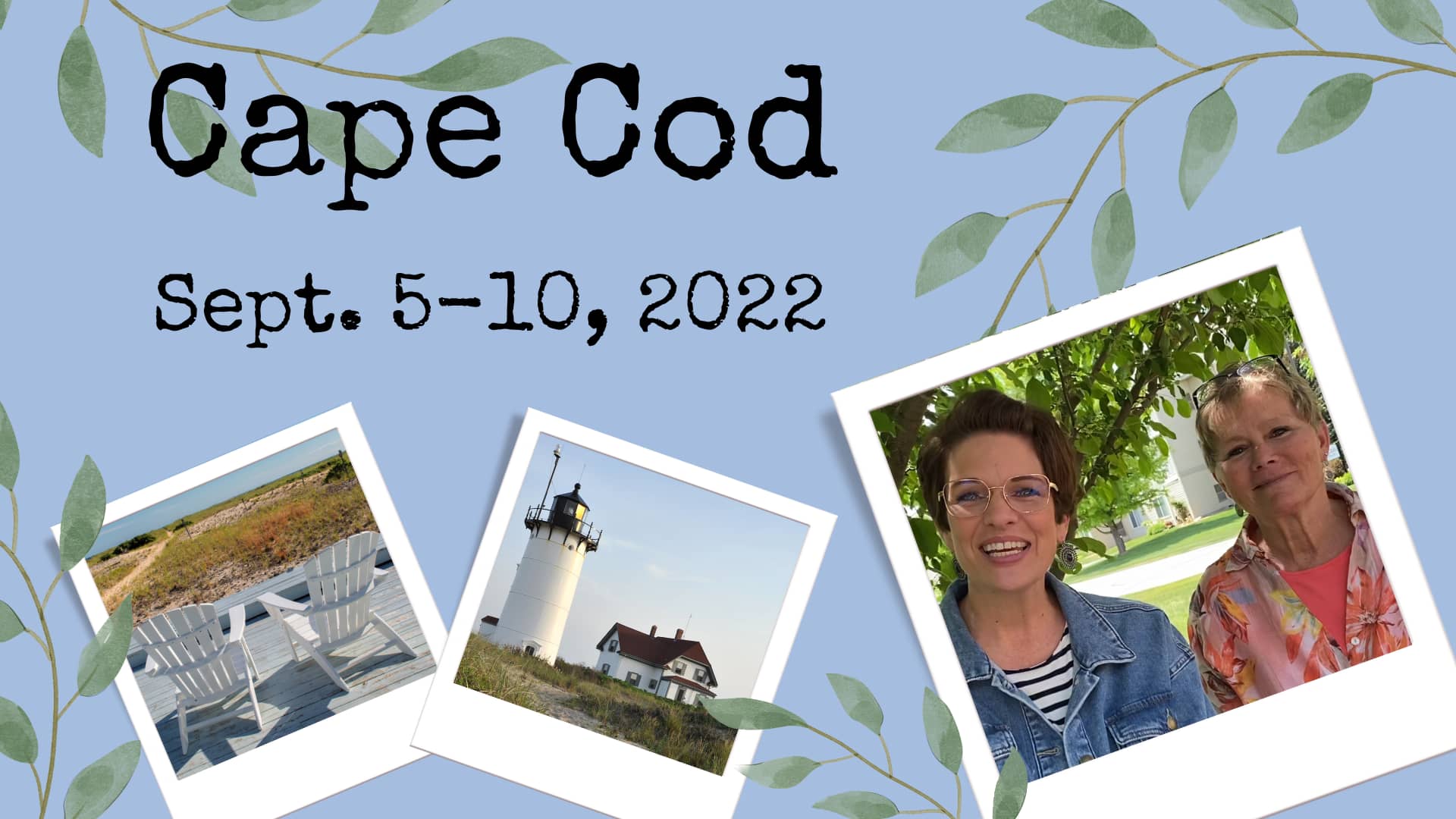 Cape Cod September 2022 TT.mp4 on Vimeo