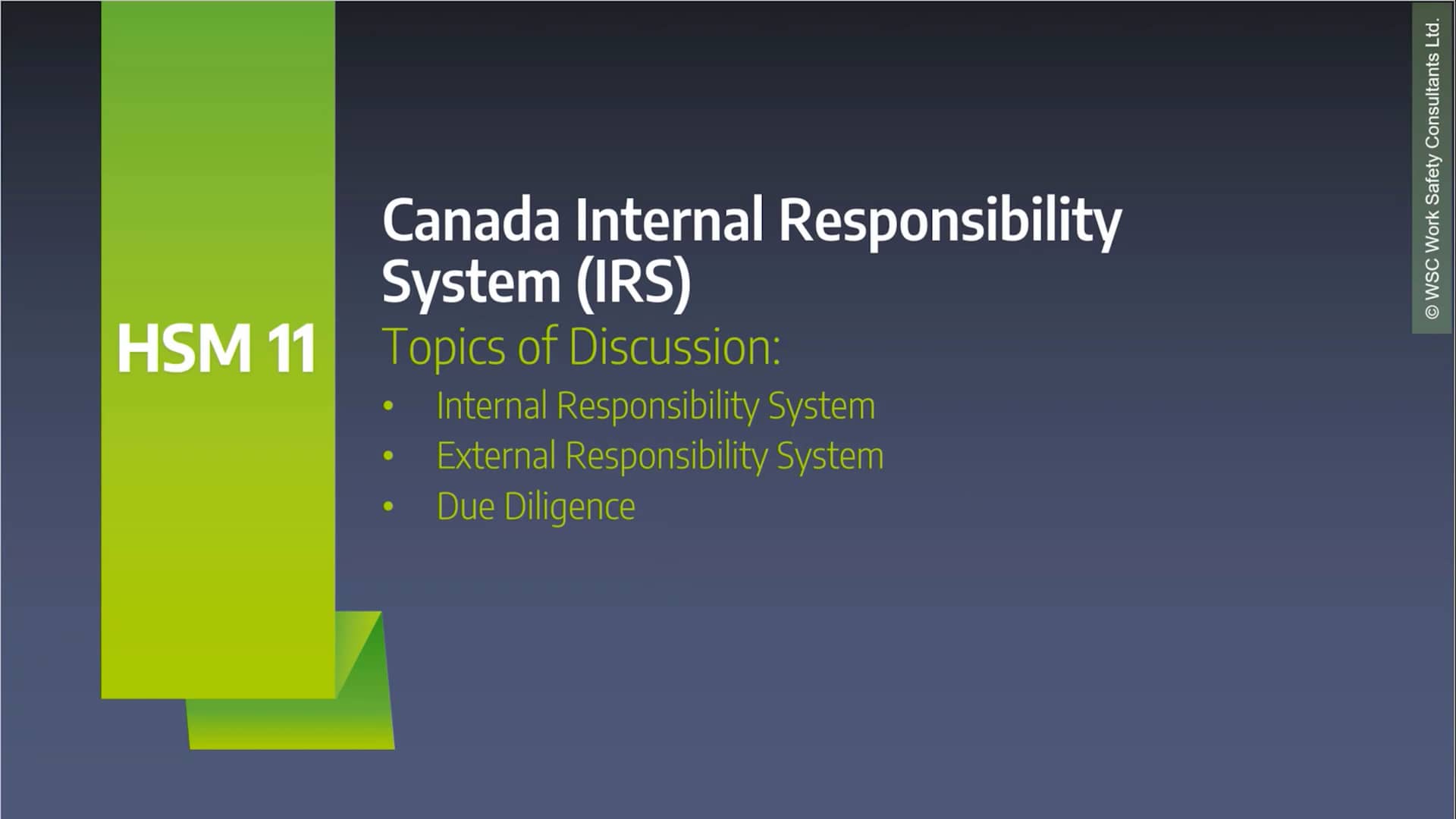 HSM11 - Canada Internal Responsibility System (IRS) on Vimeo