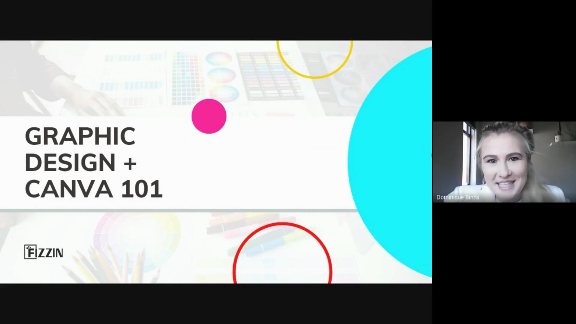 Fizzin - Graphic Design + Canva 101 Webinar Skillsharing.mp4 on Vimeo