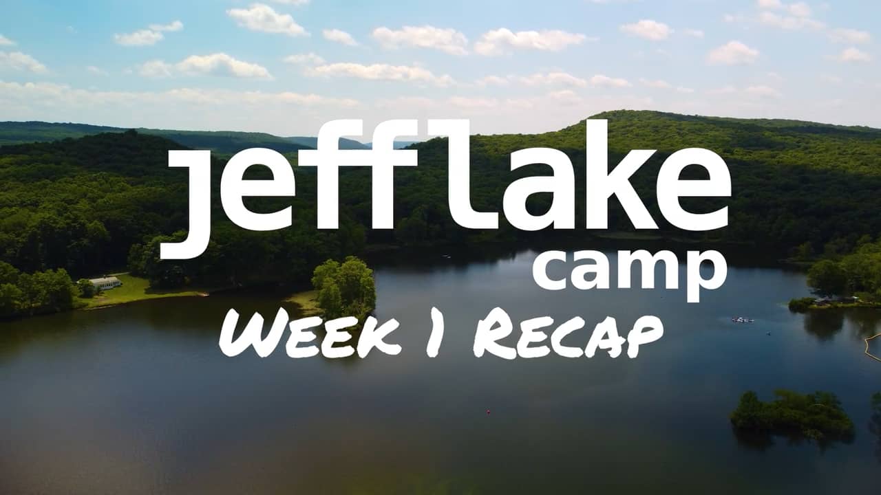 Jeff Lake Camp 2022: Week 1 Highlights on Vimeo