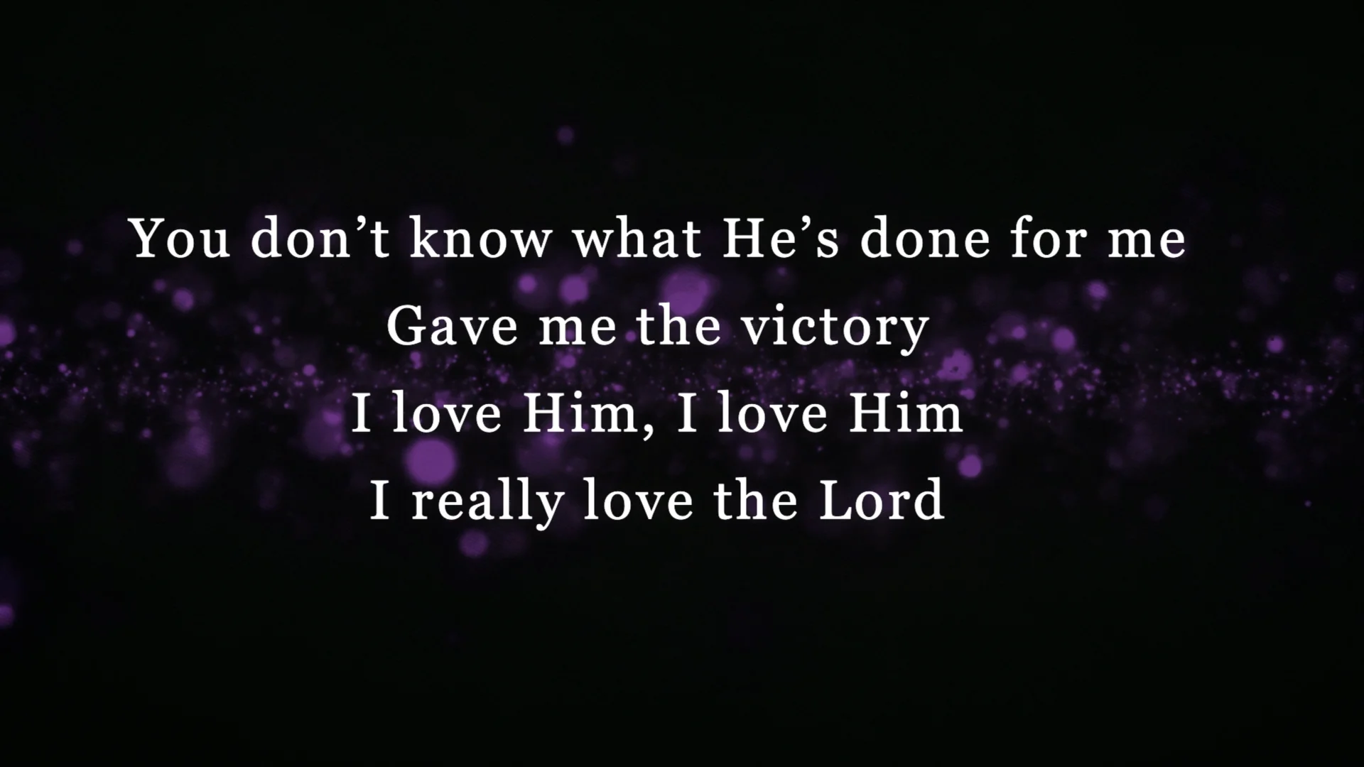 I Really Love the Lord lyrics