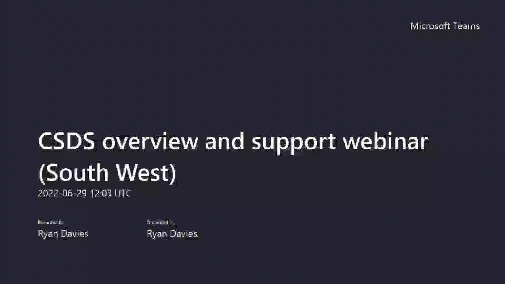 CSDS overview and support webinar (South West)-20220629_130330-Meeting ...
