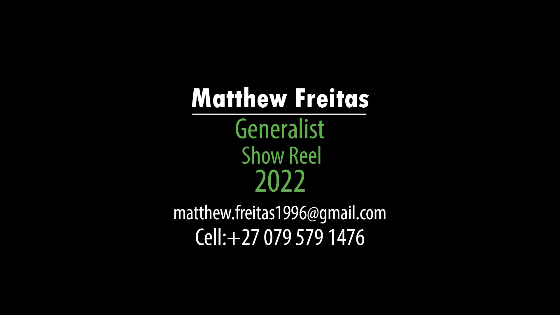 Matthew_Freitas_ShowReel_2022 on Vimeo