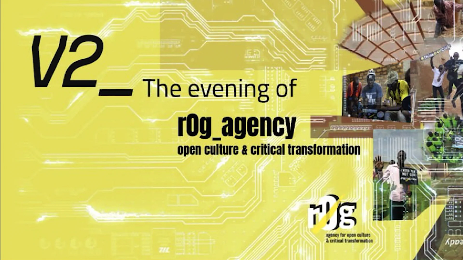 V2_The evening of r0g_agency on Vimeo