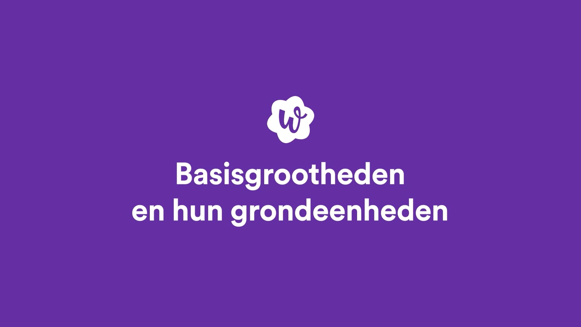 Basisgrootheden en hun grondeenheden oefenen | StudyGo