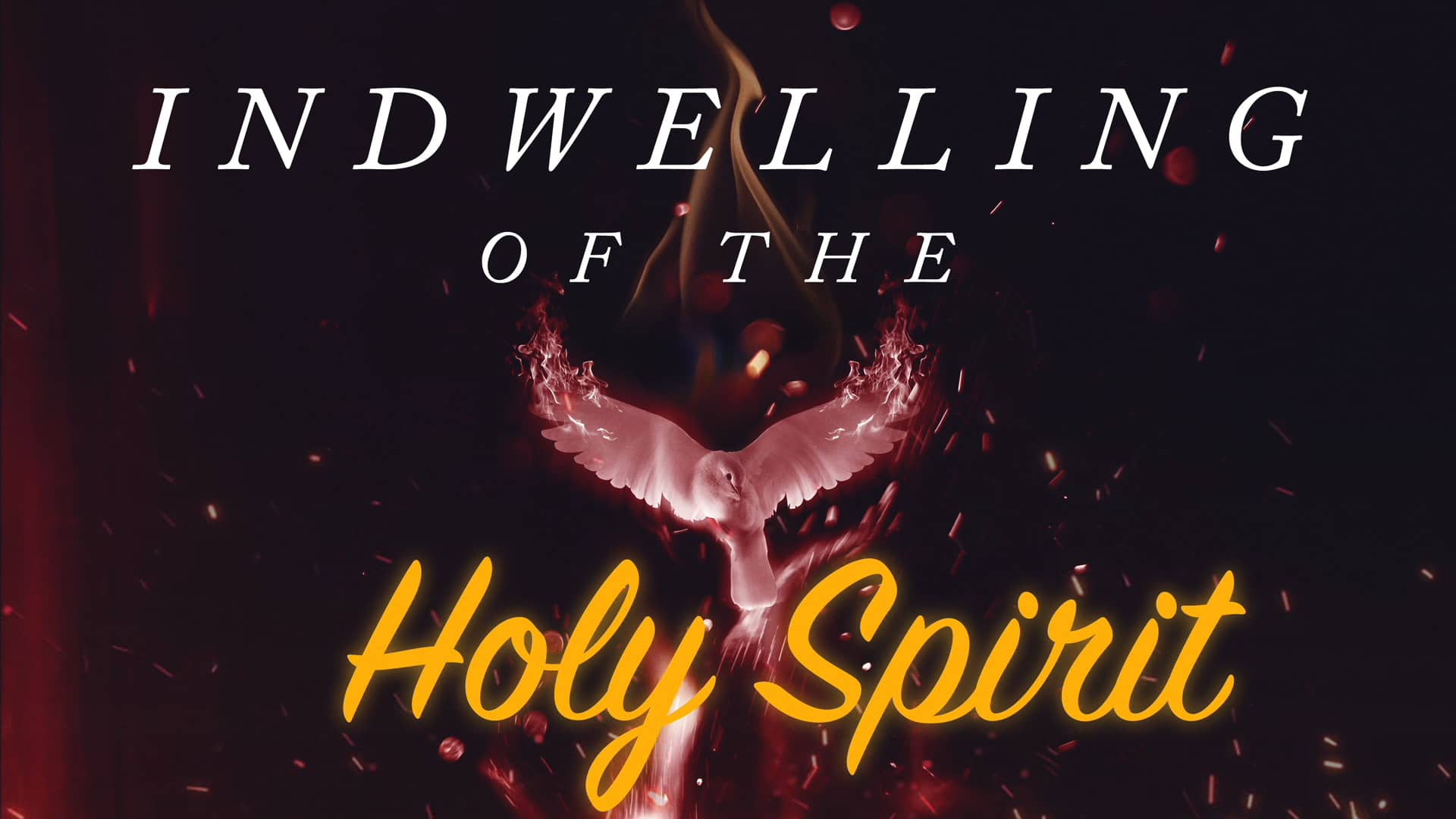 Indwelling of the Holy Spirit 5 on Vimeo