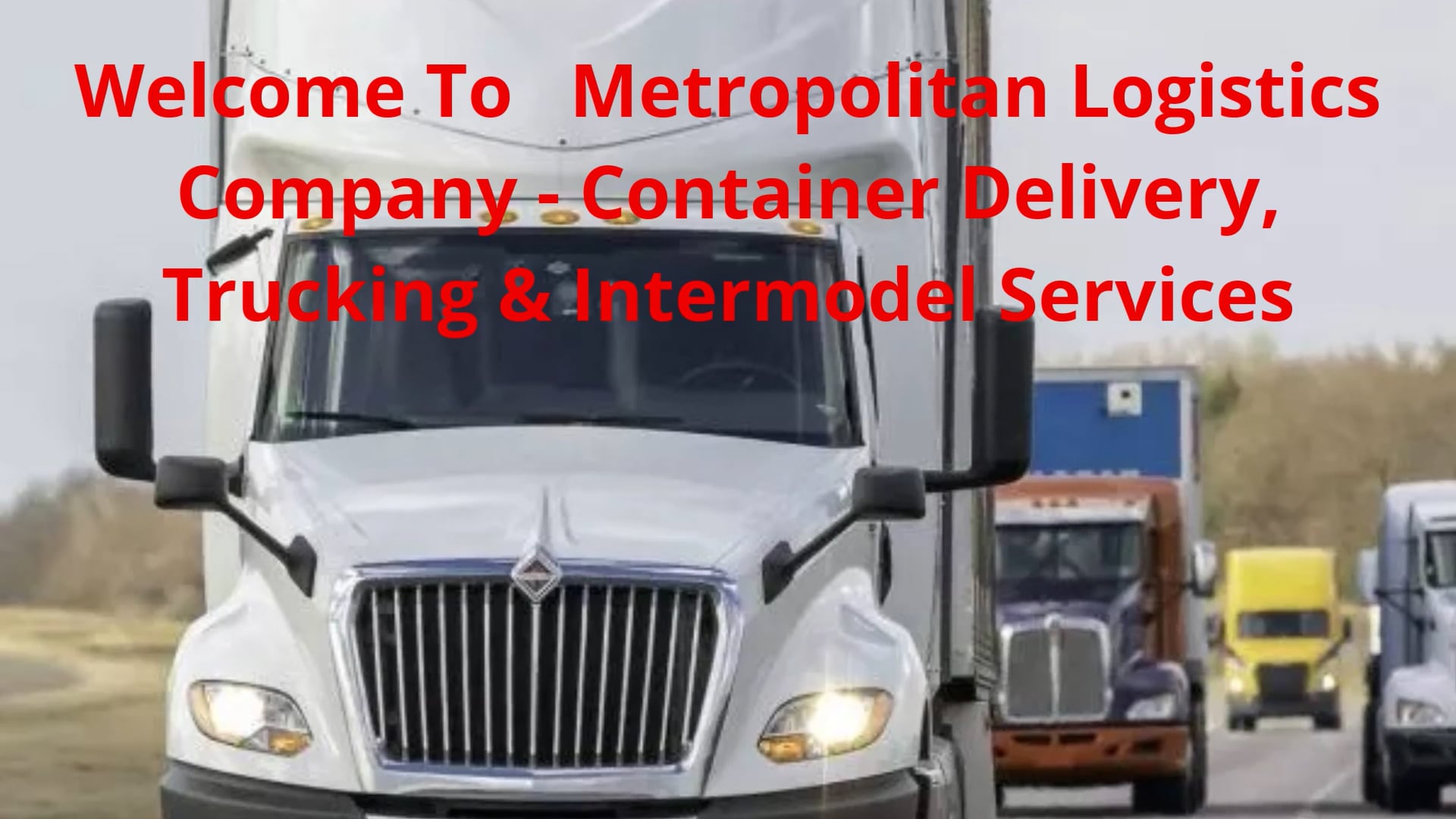 Metropolitan Logistics Company in Brampton, ON on Vimeo