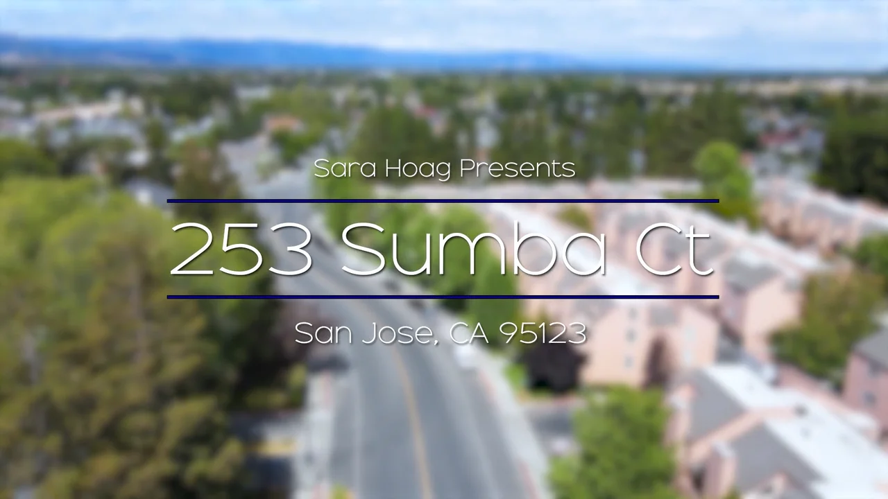 253 Sumba Ct, San Jose, CA 95123 on Vimeo