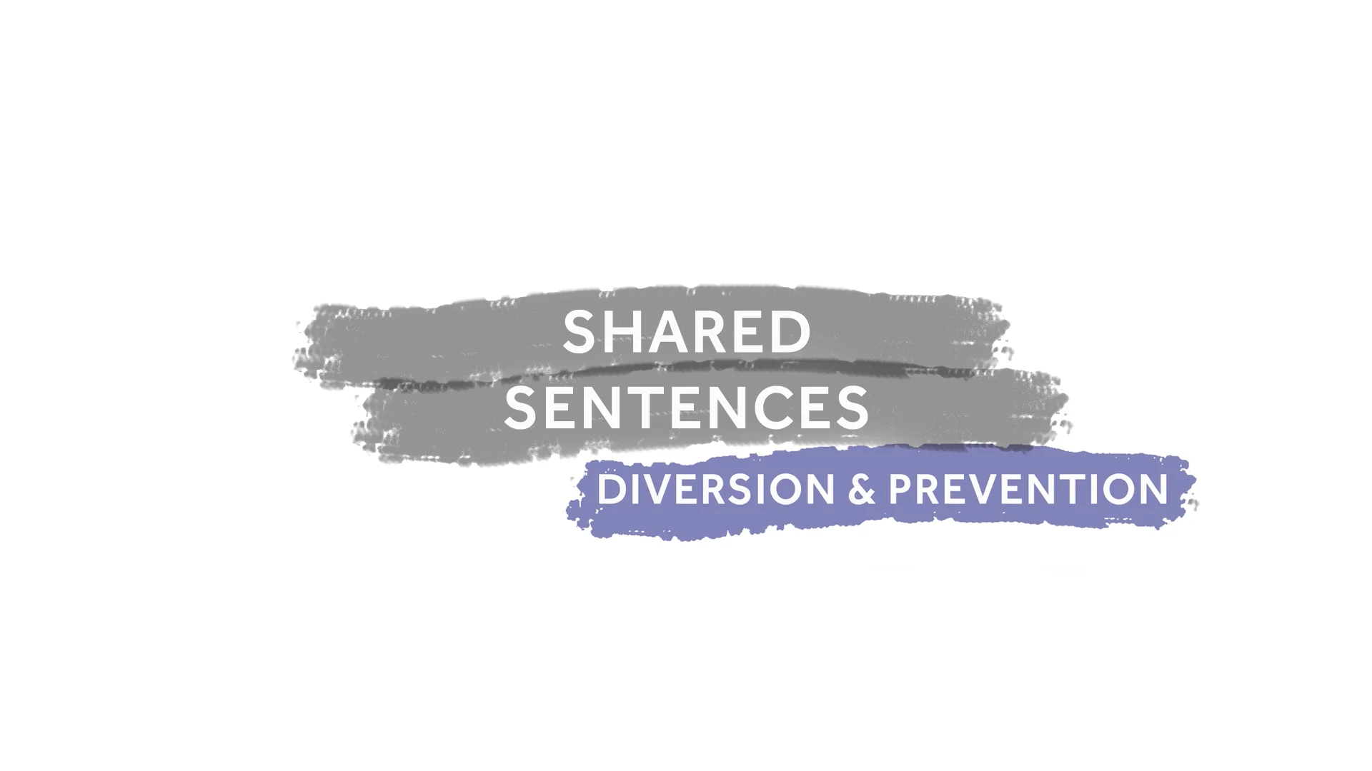 Shared Sentences - Diversion & Prevention (captioned) on Vimeo