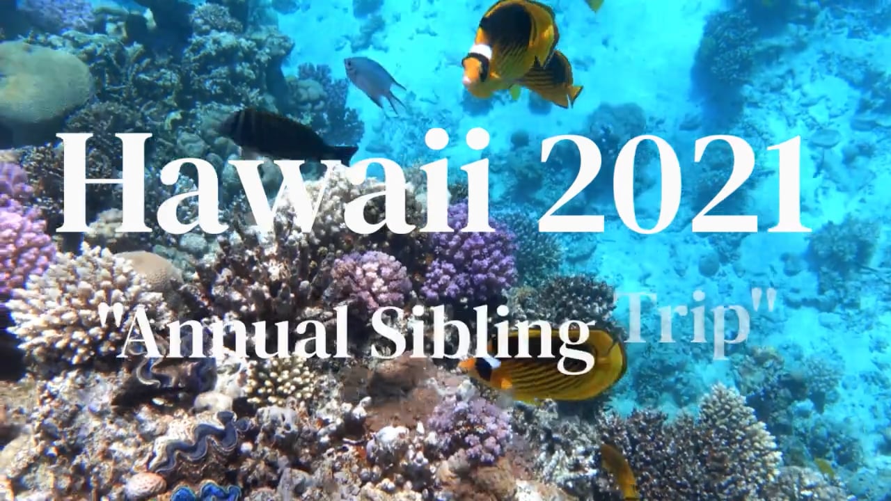 Hawaii 2021 on Vimeo