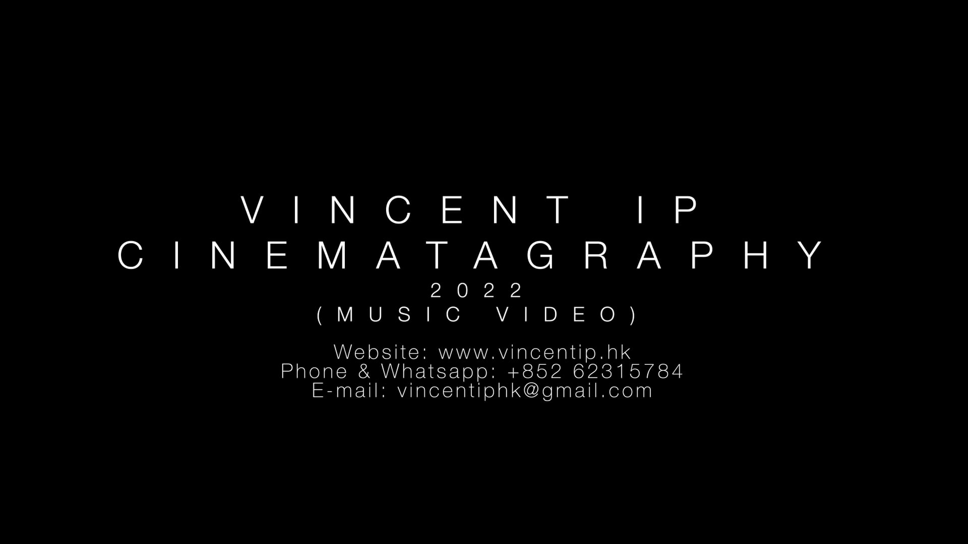 Vincent Ip_Cinematography Showreel (Music Video)_2022 on Vimeo