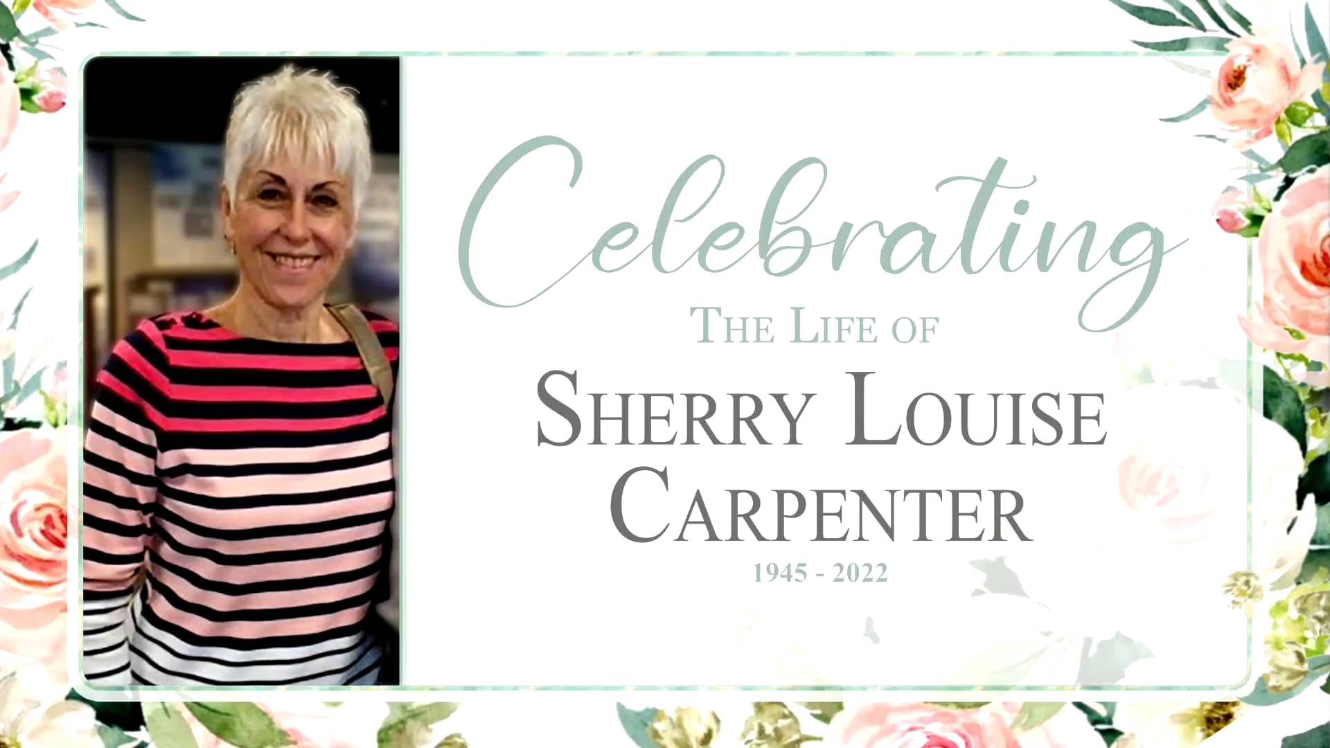 Sherry Carpenter Celebration of Life 7-9-2022 on Vimeo