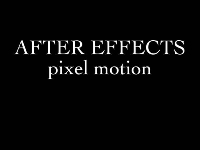 After Effects Tutorial "pixel motion" on Vimeo