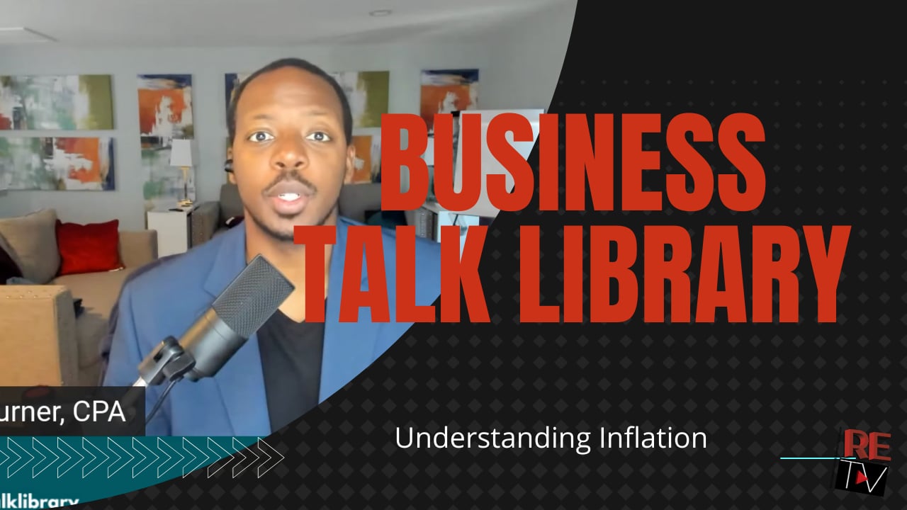 Business Talk Library Understanding Inflation on Vimeo