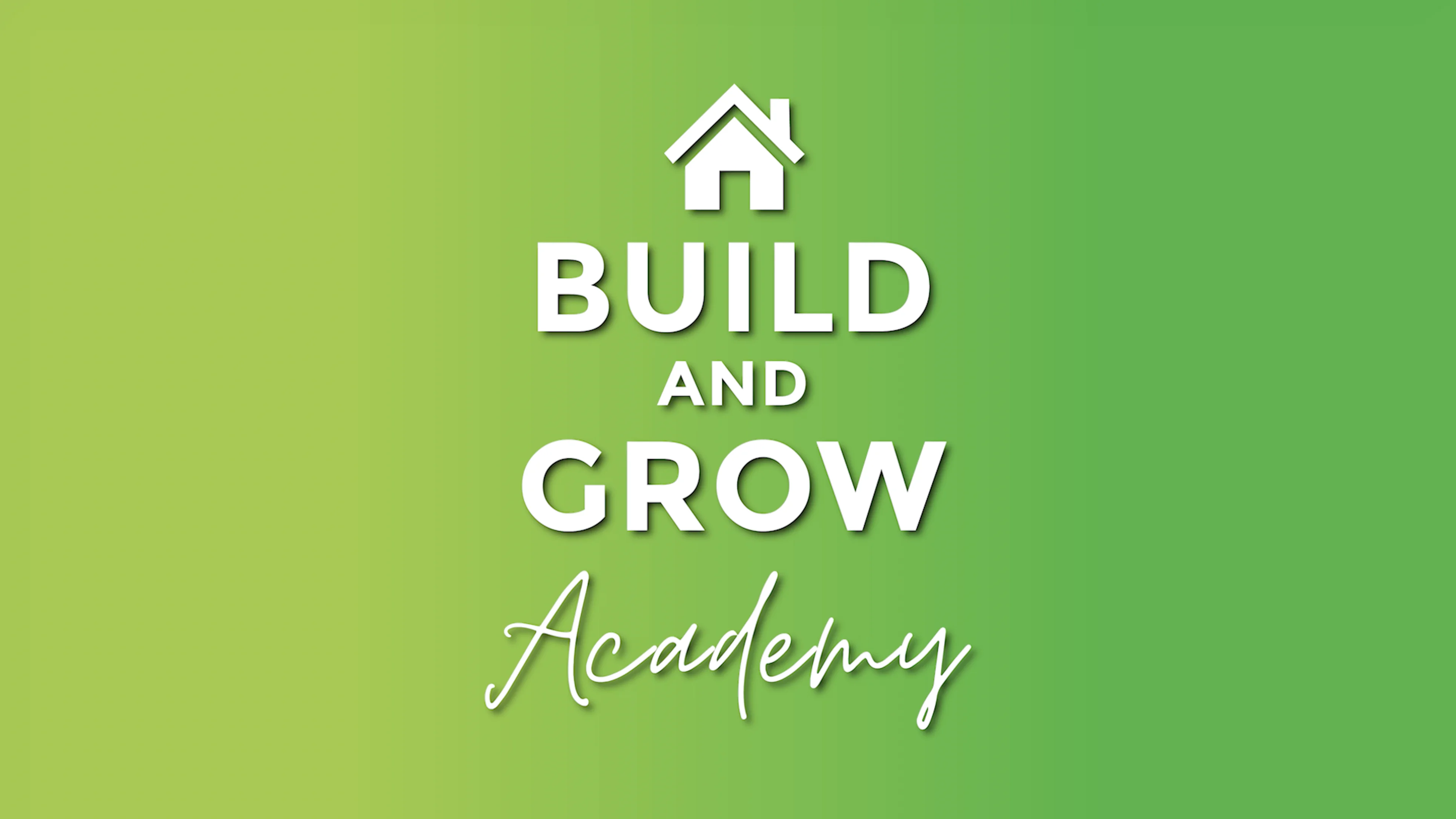 Build and Grow Intro Video