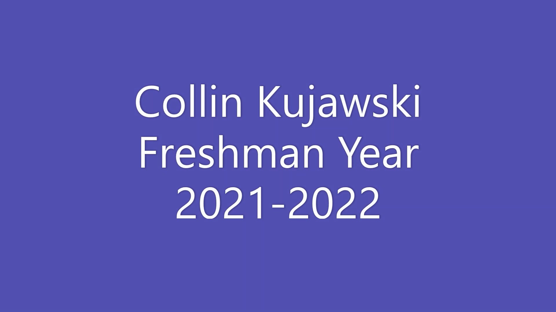 Collin Kujawski Freshman Soccer Highlights 2021-2022.mp4 on Vimeo