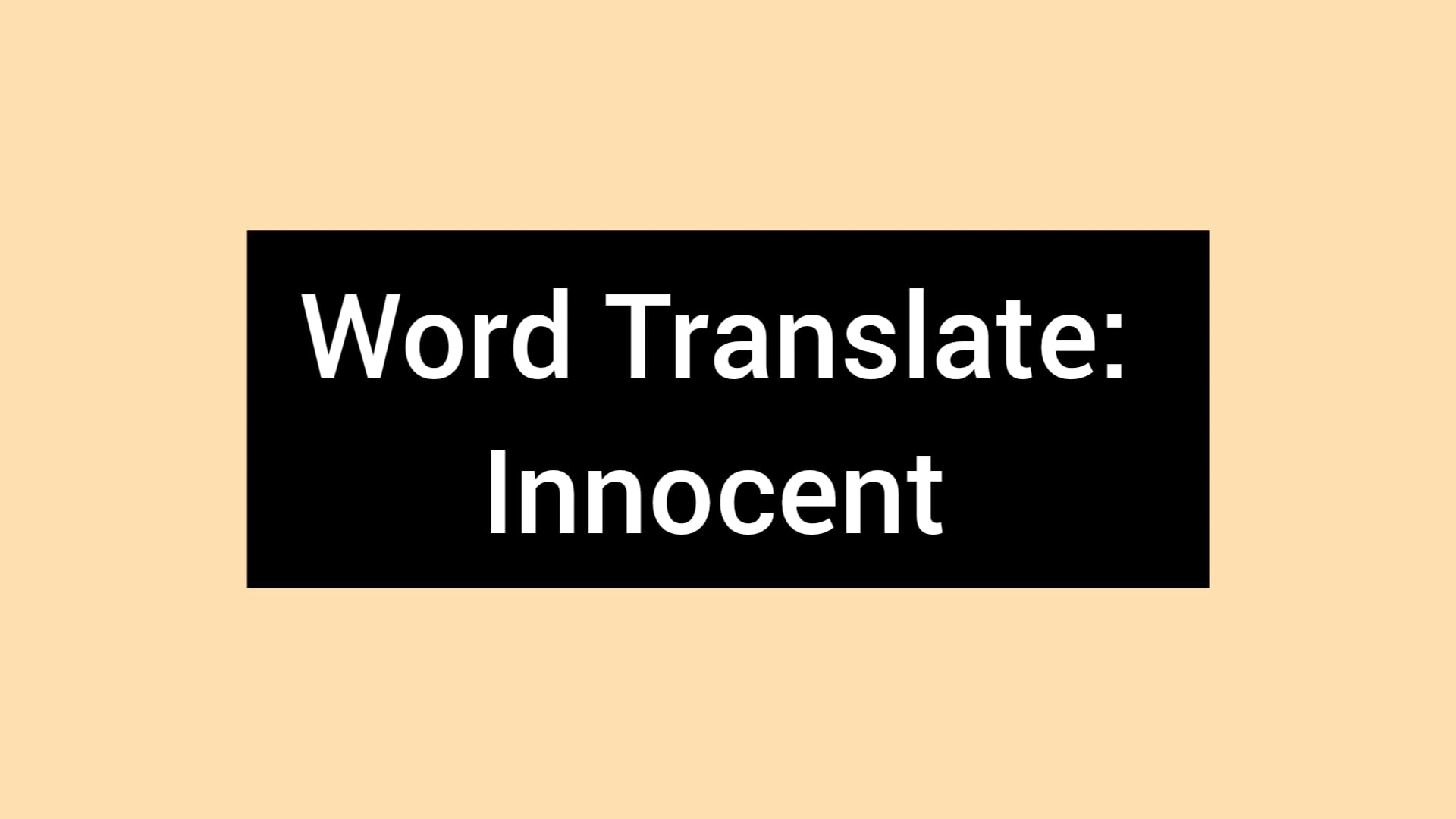Word Translate Innocent on Vimeo