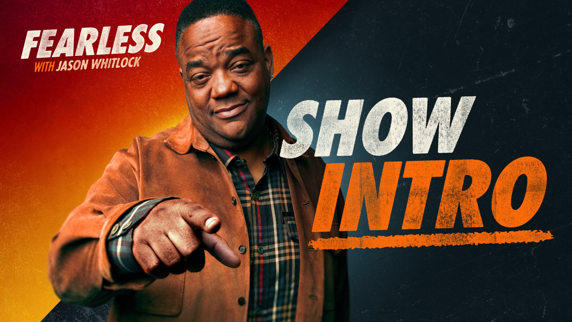 Fearless with Jason Whitlock - Intro (2021) on Vimeo