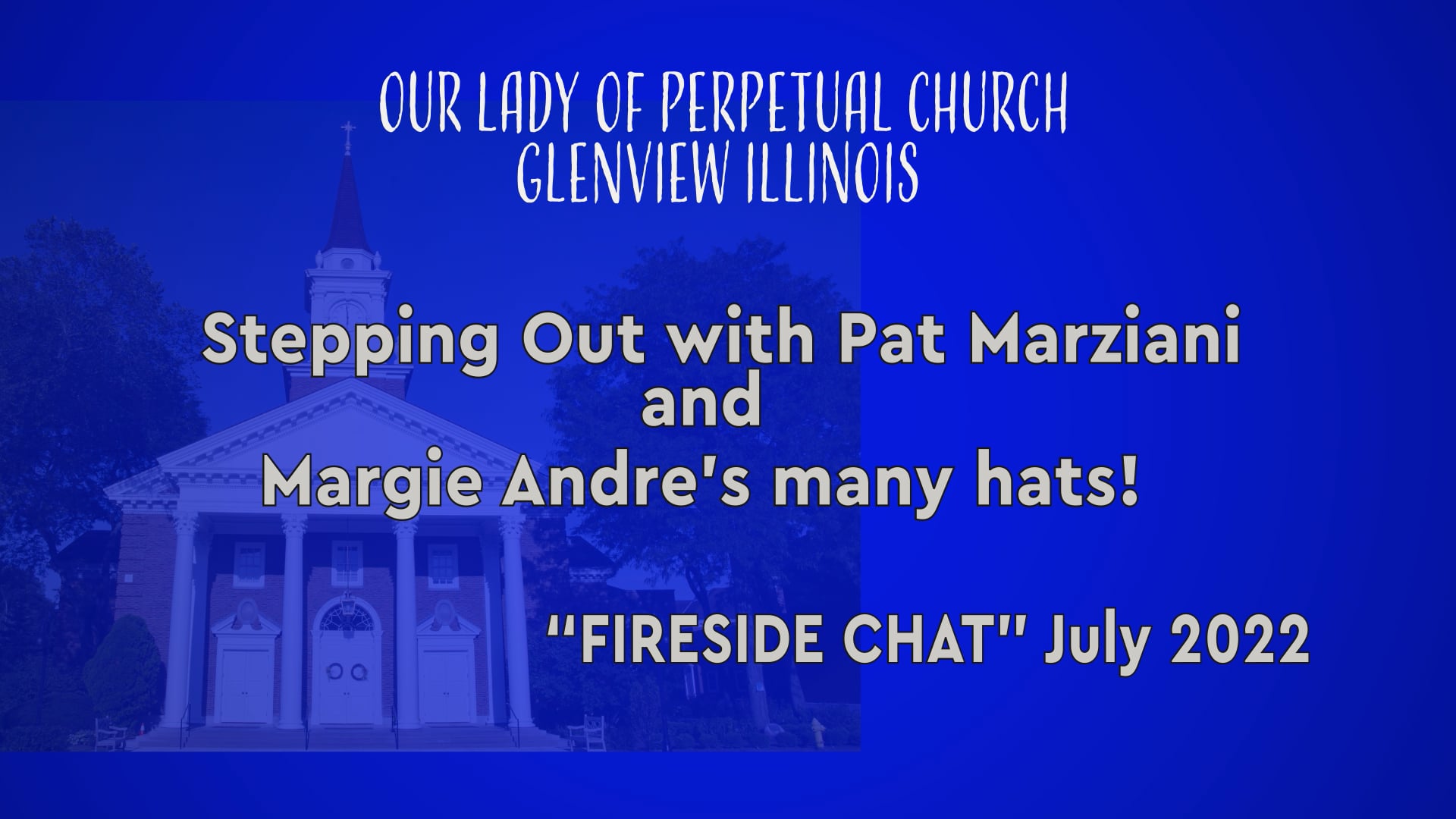 Fireside July 2022 with Pat Marziani and Margie Andre on Vimeo