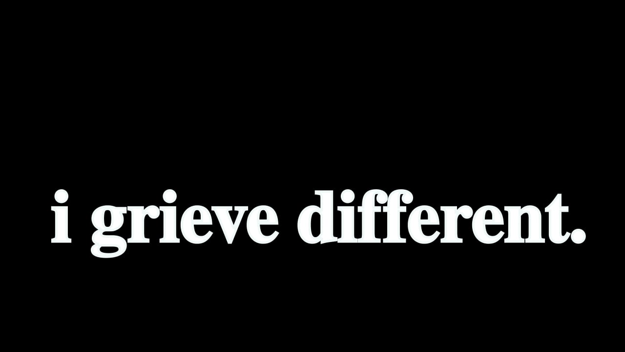 I Grieve Different on Vimeo