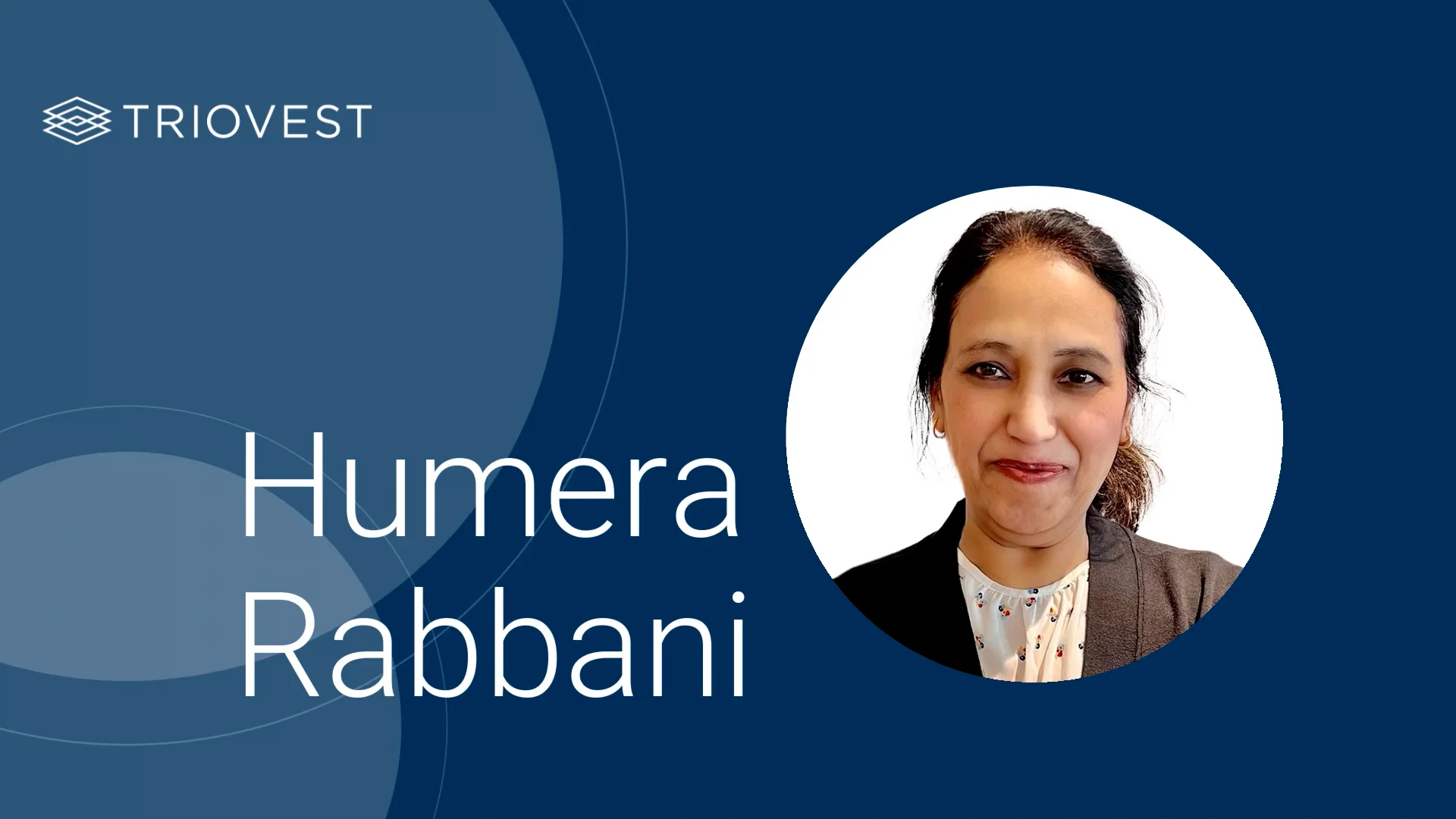 Employee Spotlight - Humera Rabbani