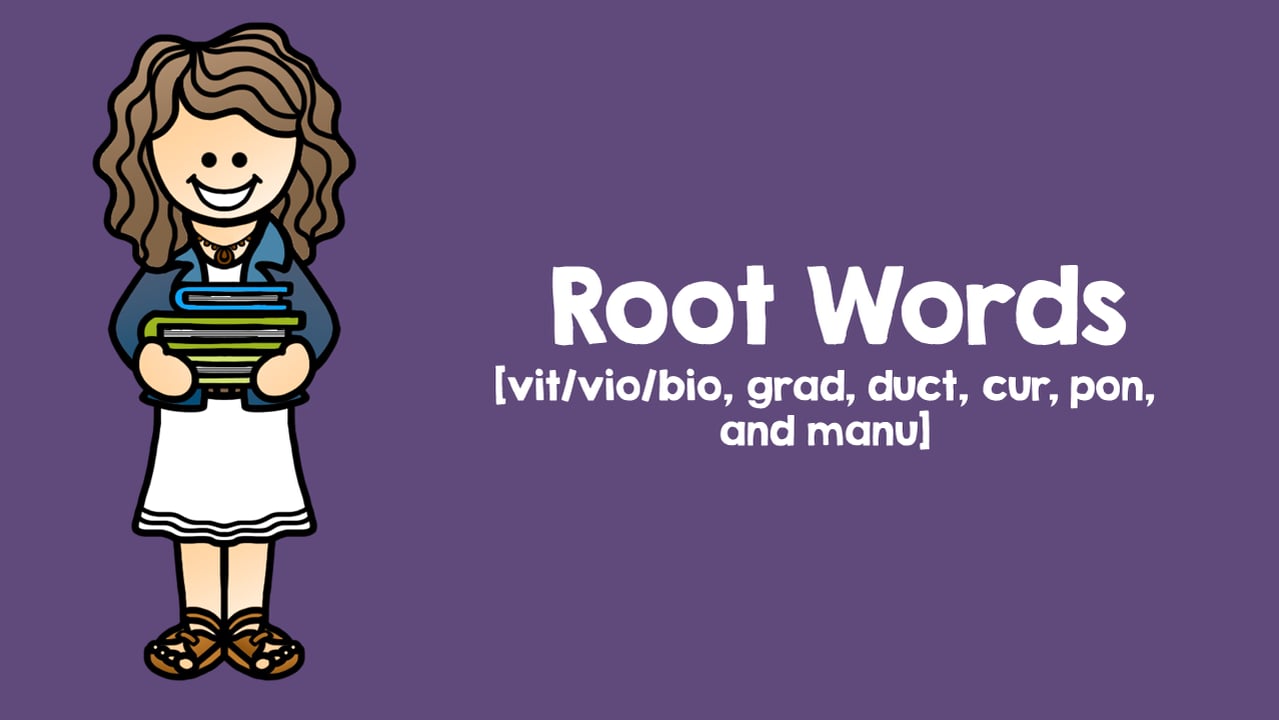 Root Words Set 4 [vit/vio/bio, grad, duct, cur, pon, and manu] on Vimeo
