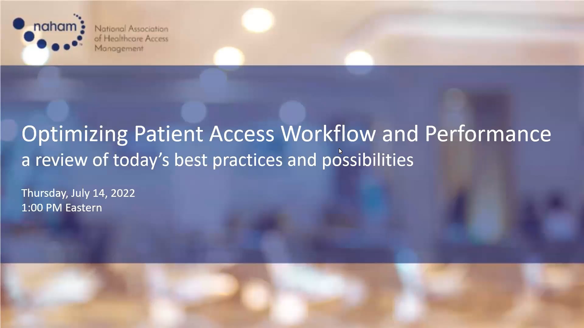 [Webinar] Optimizing Patient Access Workflow and Performance; a review ...