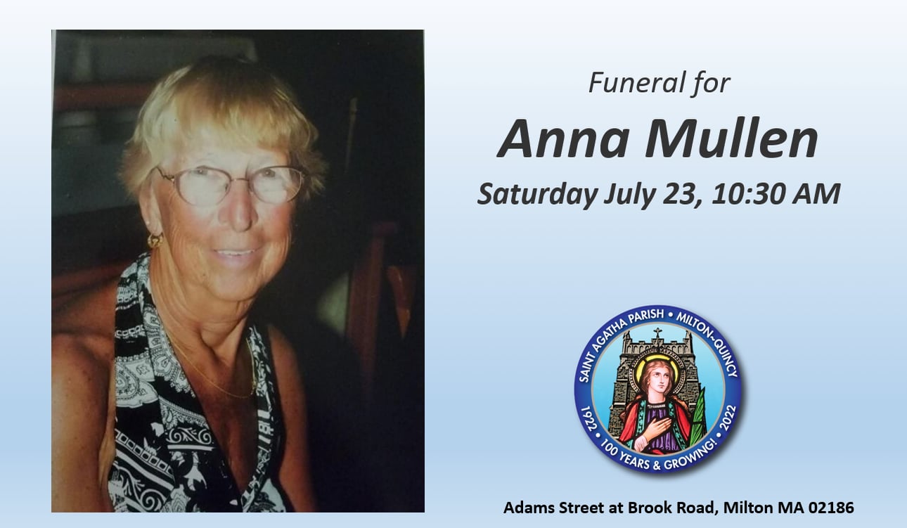 July 23 Funeral: Anna Mullen Saturday 10:30 AM on Vimeo