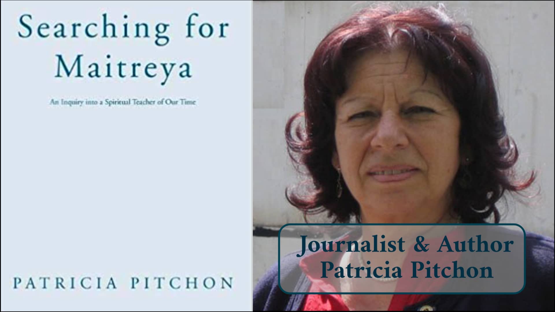 Searching for Maitreya ~ An Interview of Author Patricia Pitchon ...