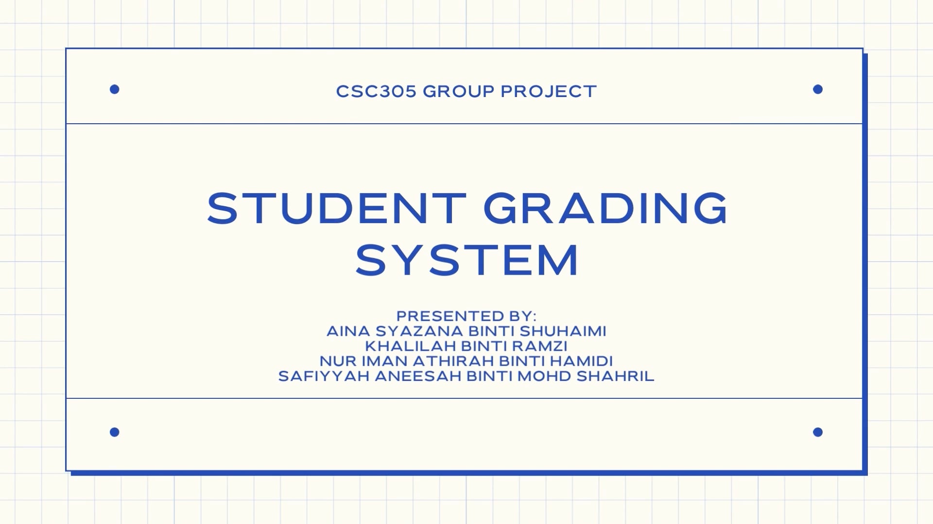 CSC305 GROUP PROJECT PRESENTATION VIDEO: STUDENT GRADING SYSTEM on Vimeo