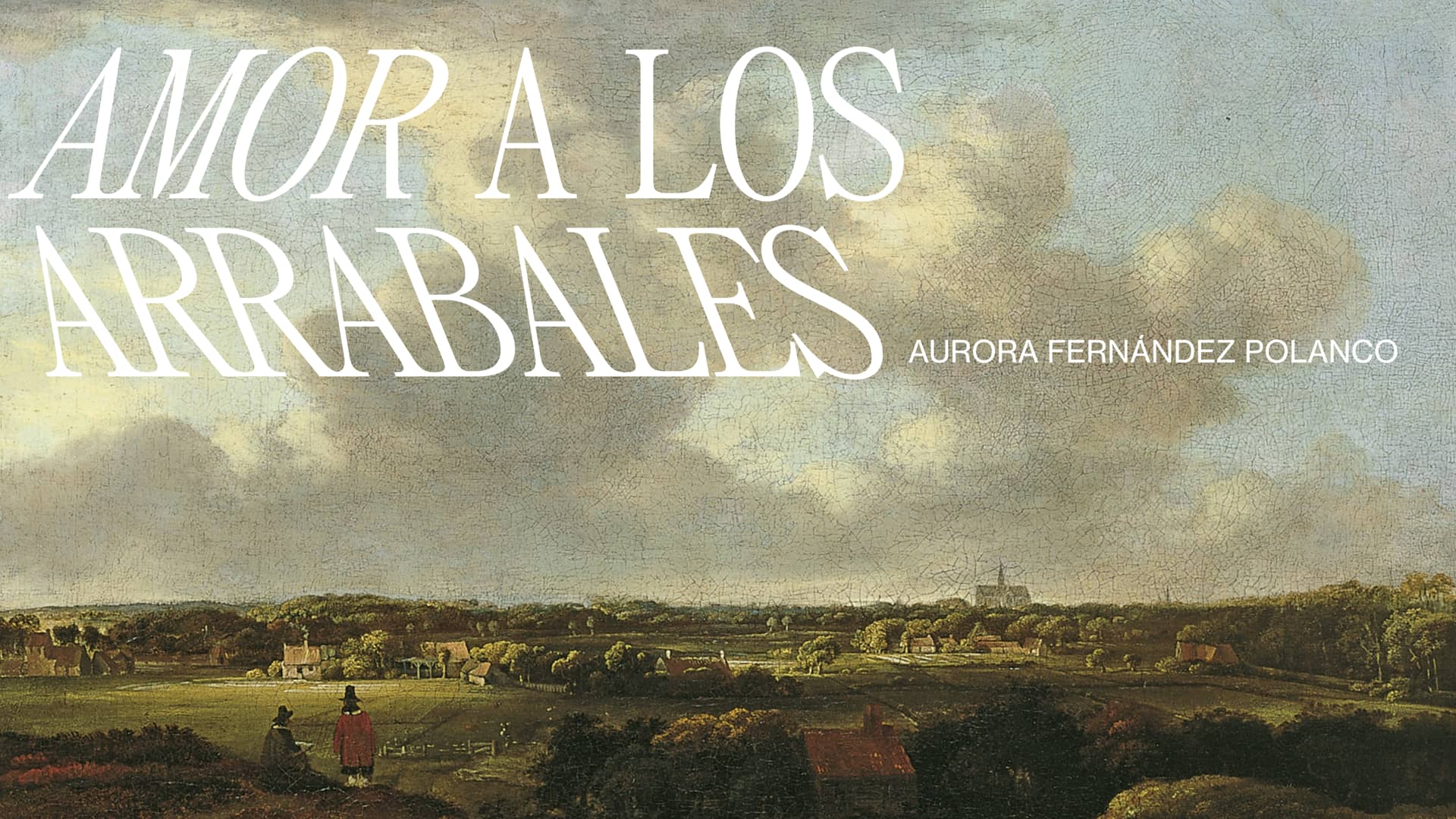 Amor a los arrabales | Aurora Fernández Polanco | Cartas de amor a las ...